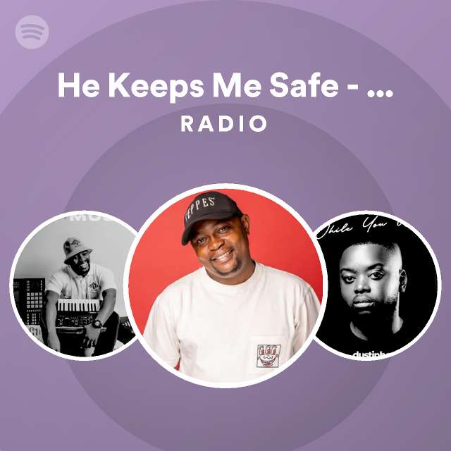 He Keeps Me Safe - Retro Mix Radio - playlist by Spotify | Spotify
