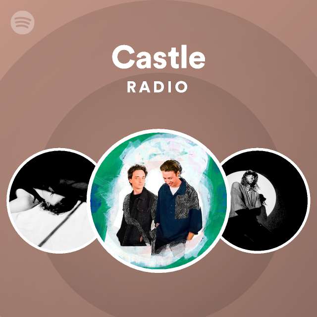 Castle Radio - playlist by Spotify | Spotify