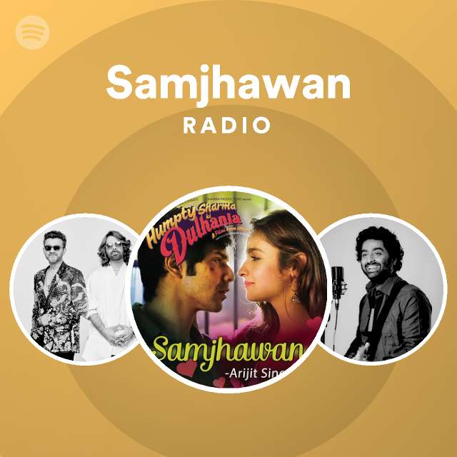 Samjhawan Radio - playlist by Spotify | Spotify