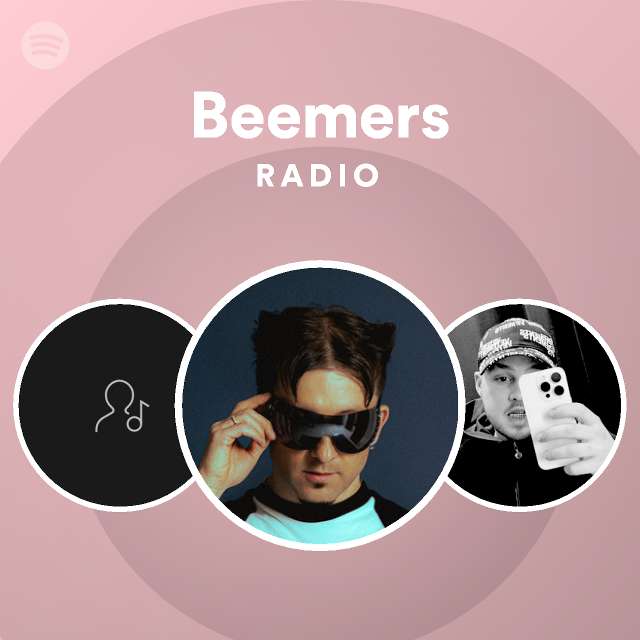 Beemers Radio - playlist by Spotify | Spotify