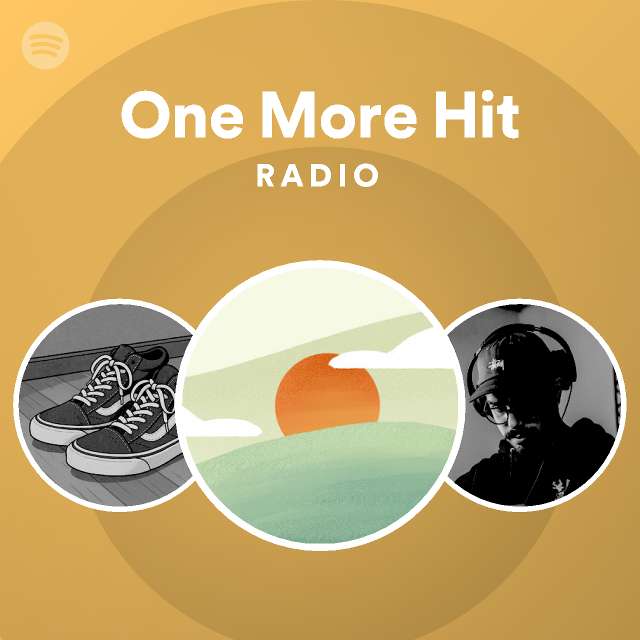 One More Hit Radio - playlist by Spotify | Spotify