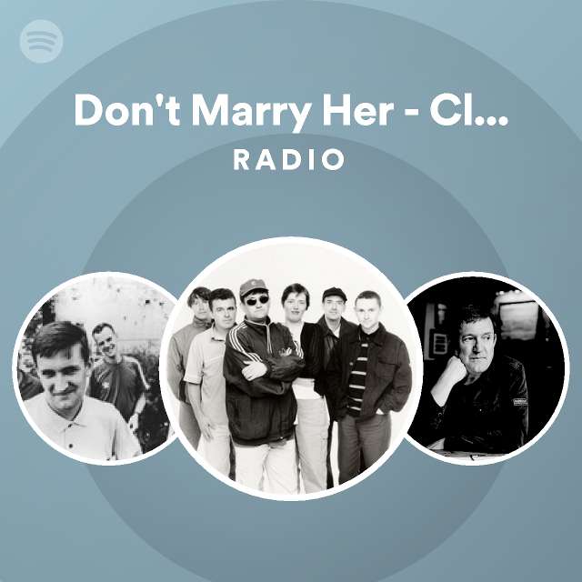 Don't Marry Her Radio - playlist by Spotify | Spotify