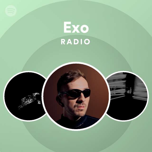 Exo Radio - playlist by Spotify | Spotify