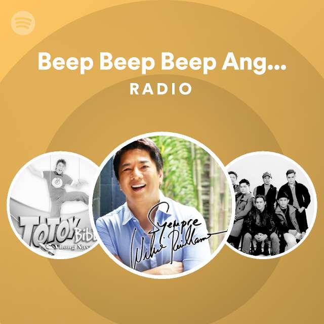 Beep Beep Beep Ang Sabi Ng Jeep Radio - playlist by Spotify | Spotify