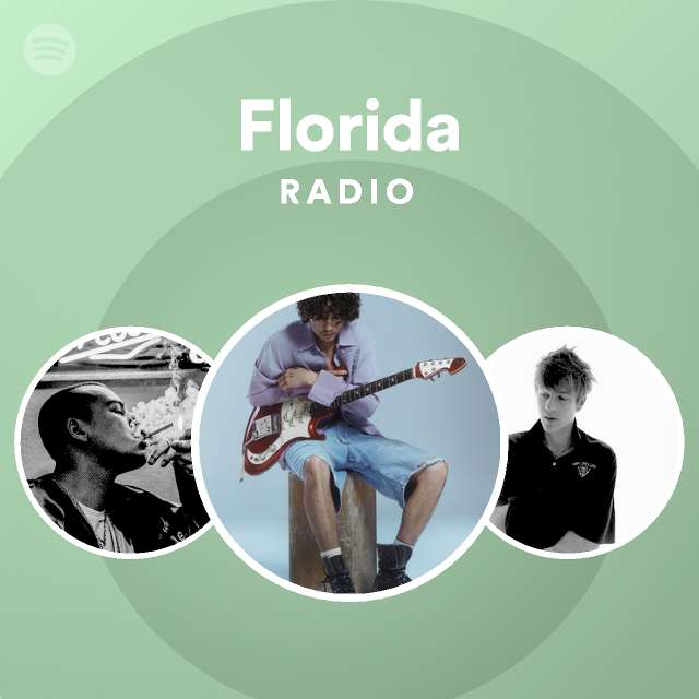 Florida Radio - playlist by Spotify | Spotify