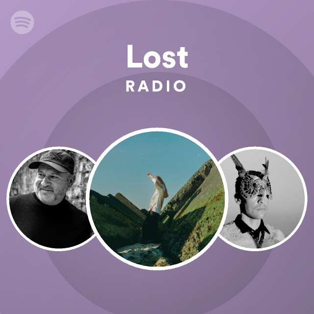 Lost Radio - playlist by Spotify | Spotify