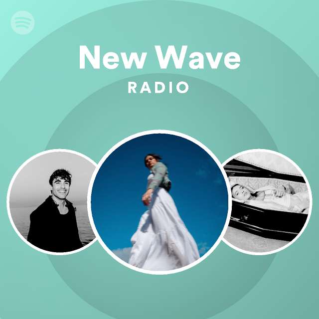 New Wave Radio - playlist by Spotify | Spotify