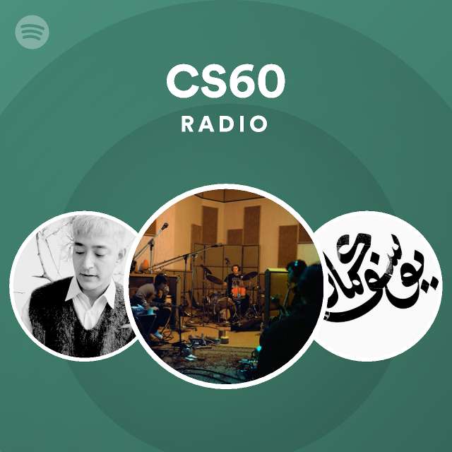 CS60 Radio - playlist by Spotify | Spotify