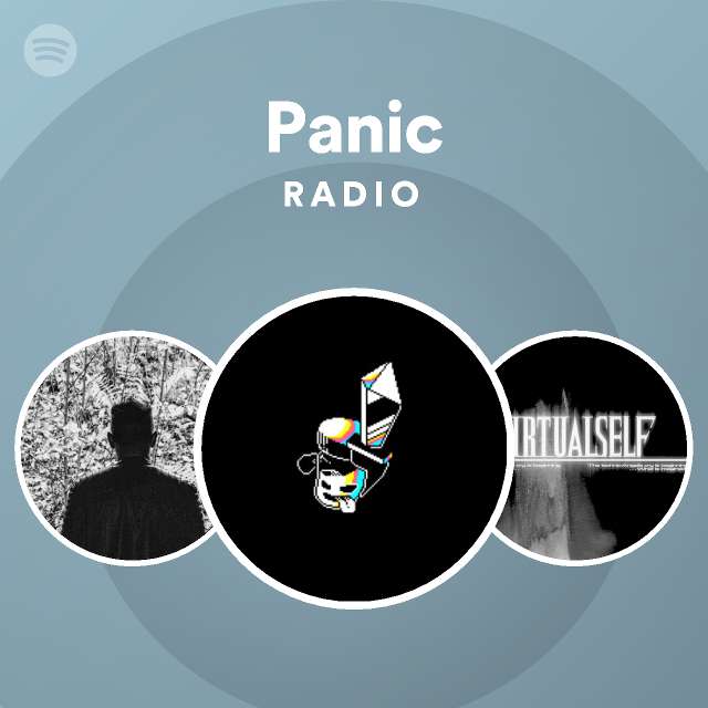 Panic Radio - playlist by Spotify | Spotify
