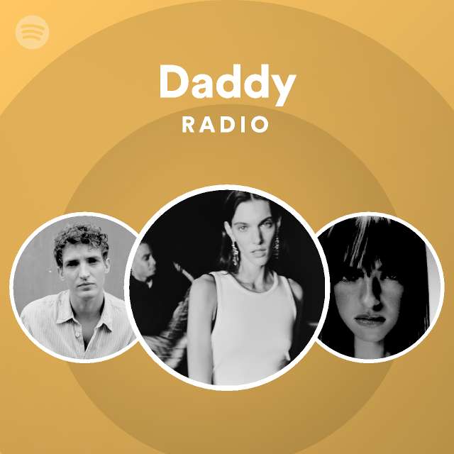 Daddy Radio - playlist by Spotify | Spotify