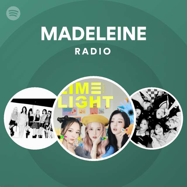 MADELEINE Radio - playlist by Spotify | Spotify