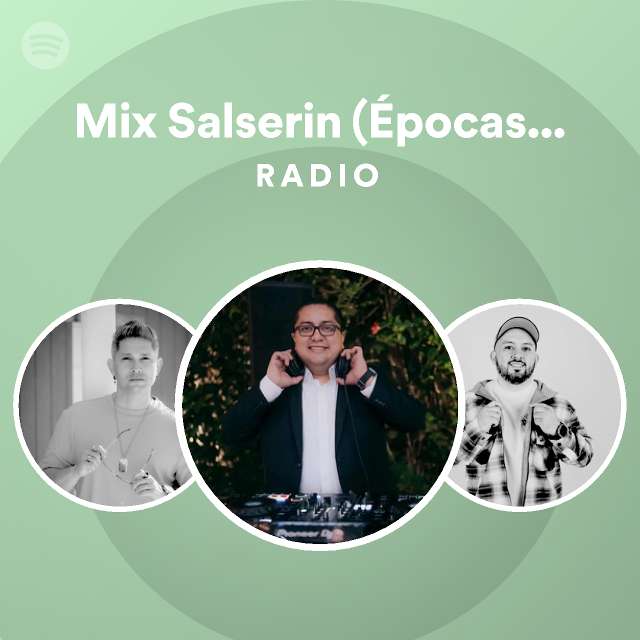 Mix Salserin (Épocas De Cole) Radio - playlist by Spotify | Spotify