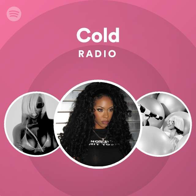 Cold Radio - playlist by Spotify | Spotify