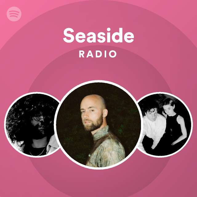Seaside Radio - playlist by Spotify | Spotify