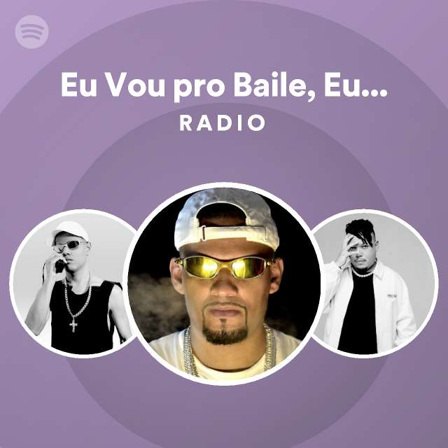 Eu Vou pro Baile, Eu Vou pro Bega (feat. MC Caio Da Bds) Radio - playlist by Spotify | Spotify
