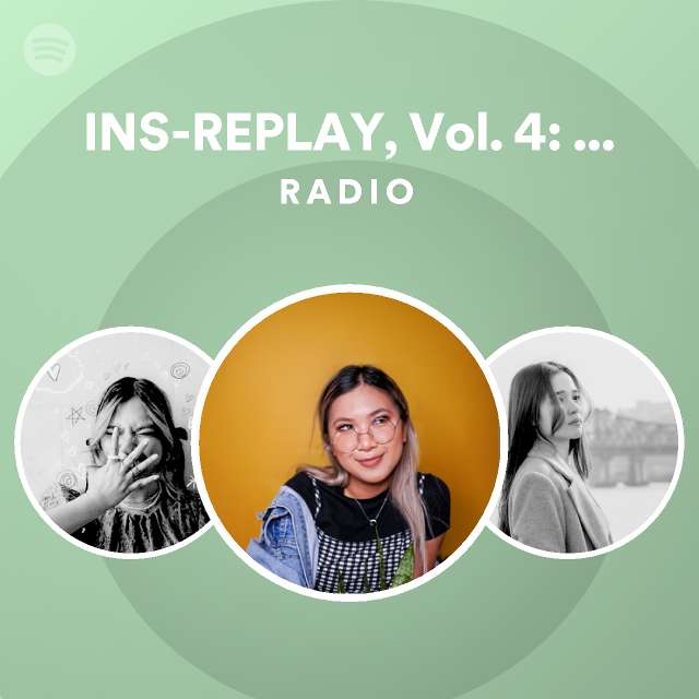 INS-REPLAY, Vol. 4: Creating Love Radio - playlist by Spotify | Spotify
