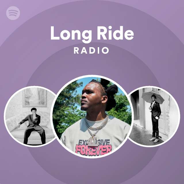 Long Ride Radio - playlist by Spotify | Spotify