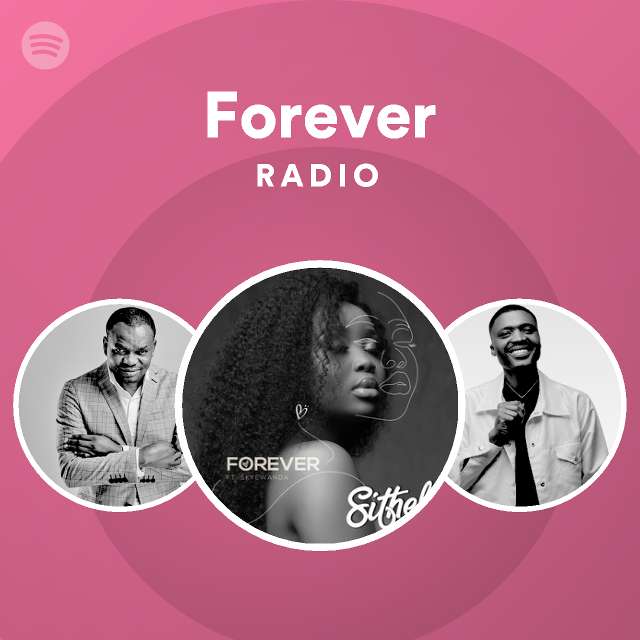 Forever Radio | Spotify Playlist