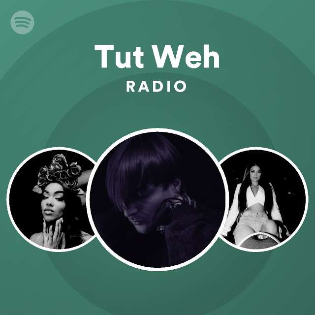 Tut Weh Radio - playlist by Spotify | Spotify