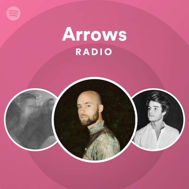 Arrows Radio - playlist by Spotify | Spotify