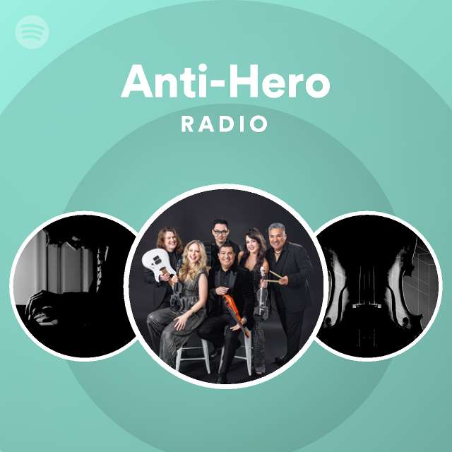 Anti-Hero Radio - playlist by Spotify | Spotify