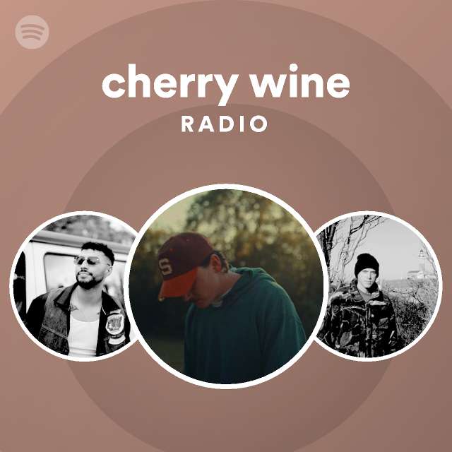 cherry wine Radio - playlist by Spotify | Spotify