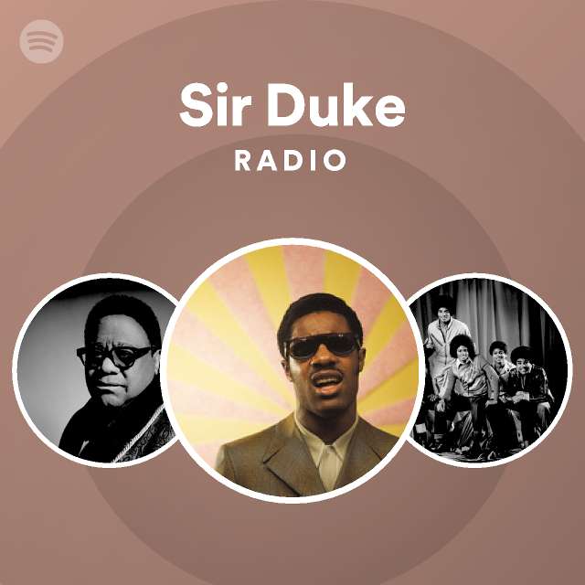 Sir Duke Radio - playlist by Spotify | Spotify