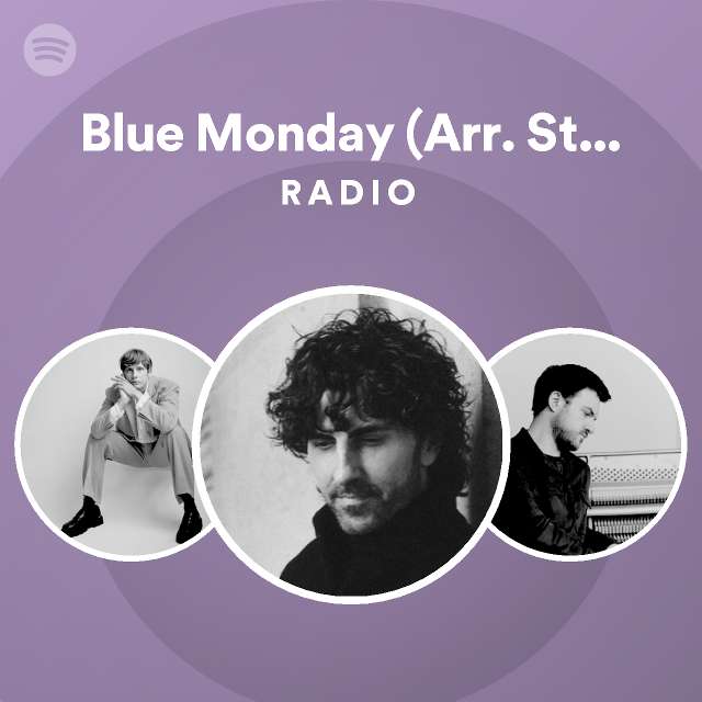 Blue Monday Radio - playlist by Spotify | Spotify