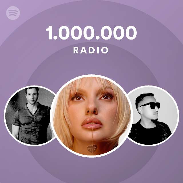 1.000.000 Radio - playlist by Spotify | Spotify