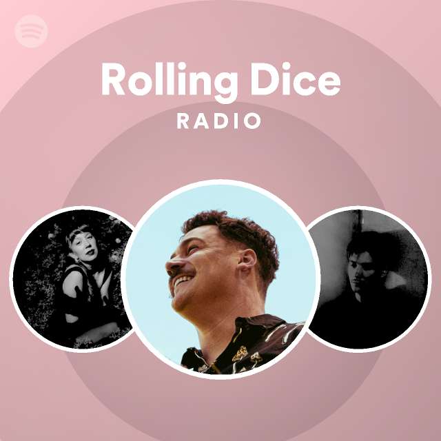 Rolling Dice Radio - playlist by Spotify | Spotify