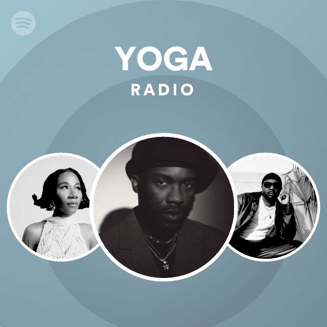 YOGA Radio - playlist by Spotify | Spotify