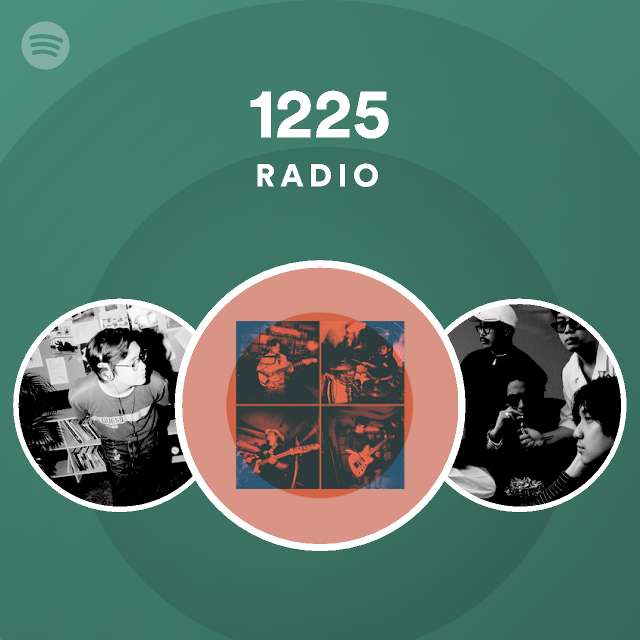 1225 Radio - playlist by Spotify | Spotify