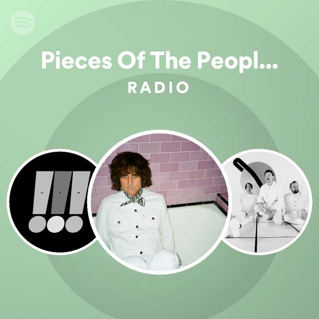 Pieces Of The People We Love Radio - playlist by Spotify | Spotify