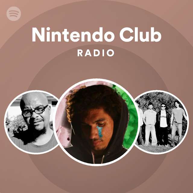 Nintendo Club Radio - playlist by Spotify | Spotify