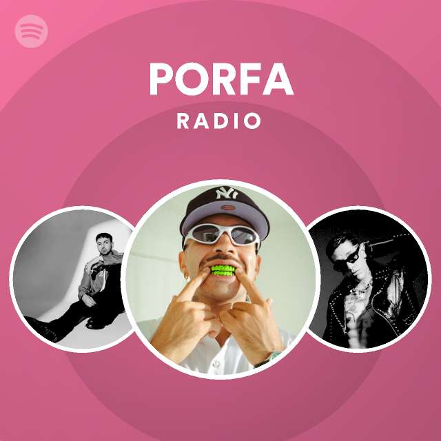 PORFA Radio - playlist by Spotify | Spotify