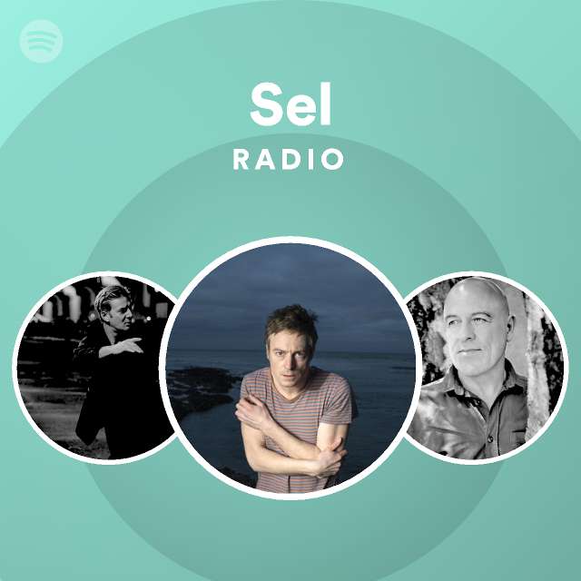 Sel Radio - playlist by Spotify | Spotify