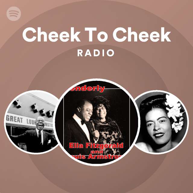 Cheek To Cheek Radio - playlist by Spotify | Spotify