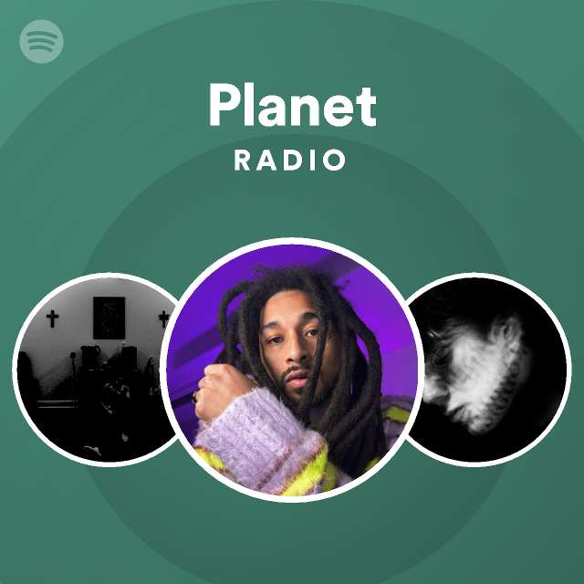Planet Radio | Spotify Playlist