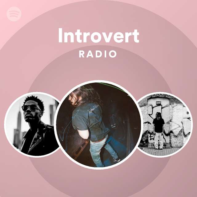 Introvert Radio | Spotify Playlist
