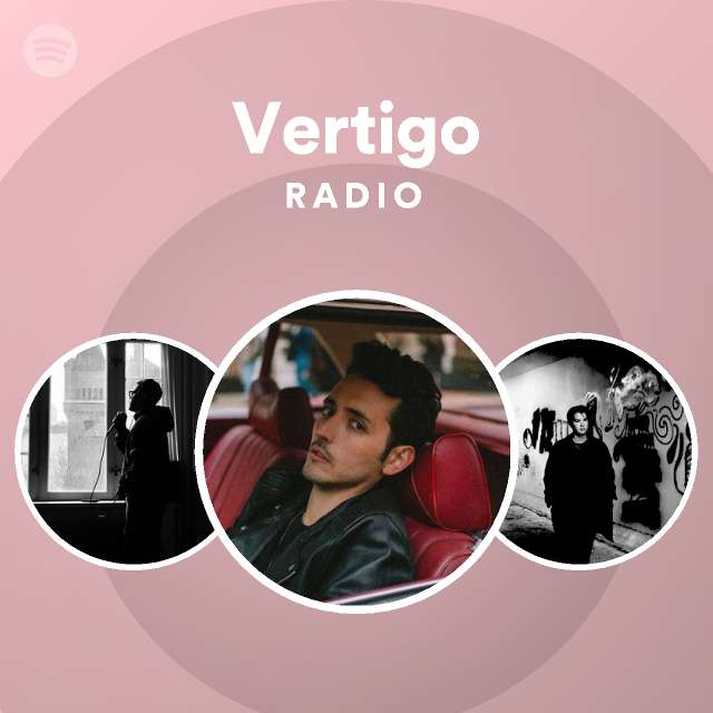 Vertigo Radio - playlist by Spotify | Spotify
