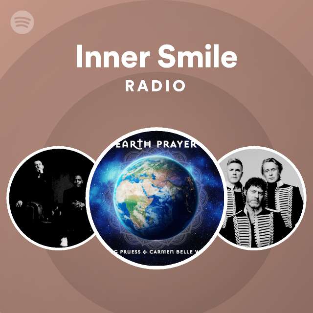 Inner Smile Radio - playlist by Spotify | Spotify