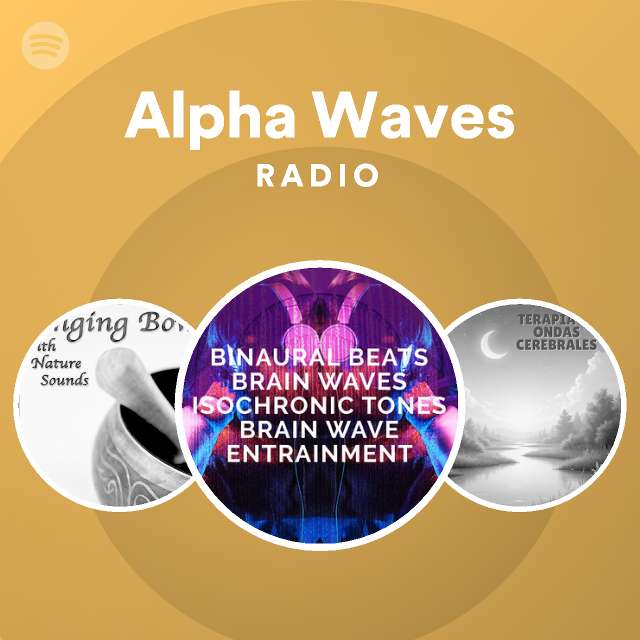 Alpha Waves Radio - playlist by Spotify | Spotify