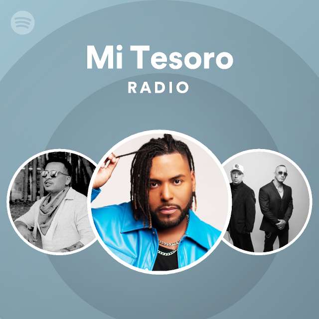 Mi Tesoro Radio - playlist by Spotify | Spotify