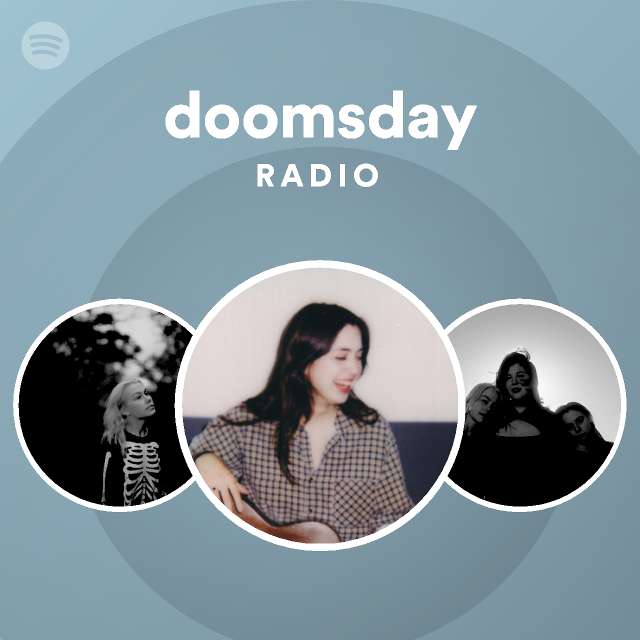 doomsday Radio - playlist by Spotify | Spotify