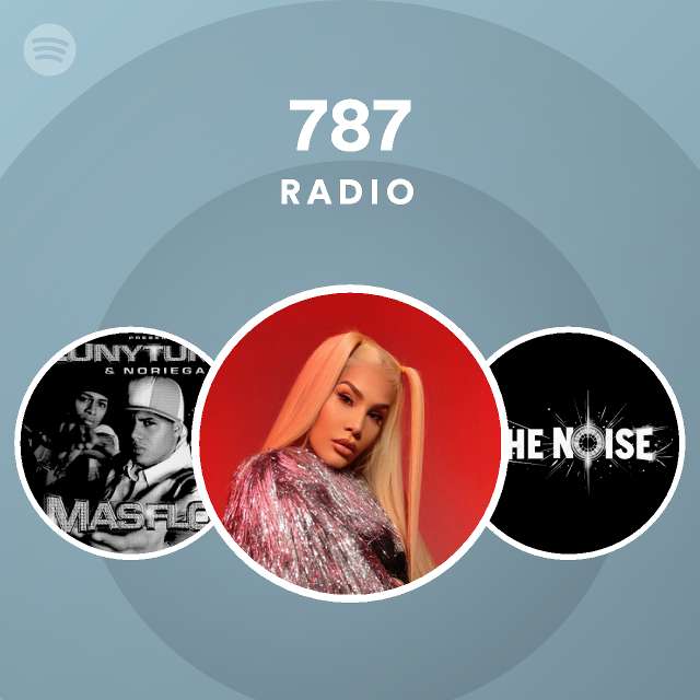 787 Radio - playlist by Spotify | Spotify