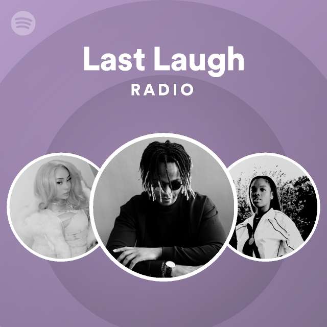 Last Laugh Radio - playlist by Spotify | Spotify