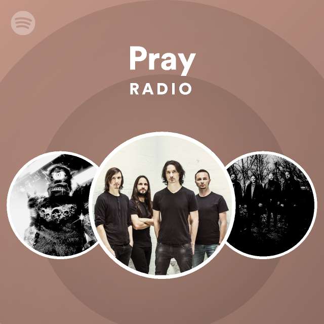 Pray Radio - playlist by Spotify | Spotify