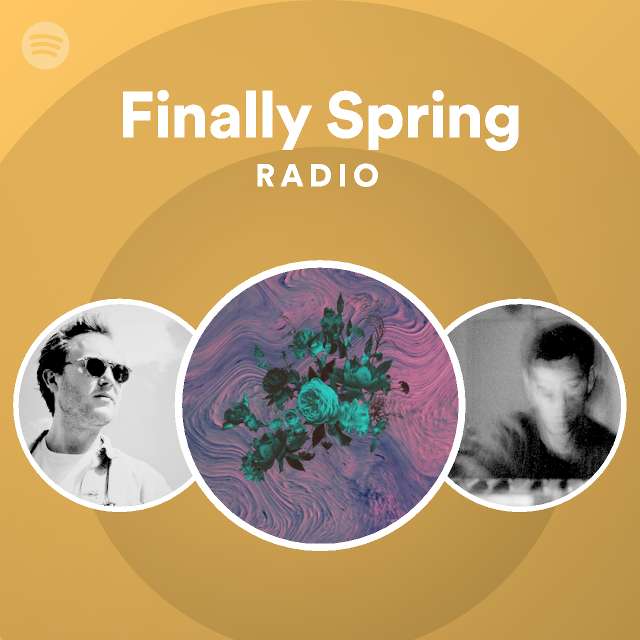 Finally Spring Radio - playlist by Spotify | Spotify