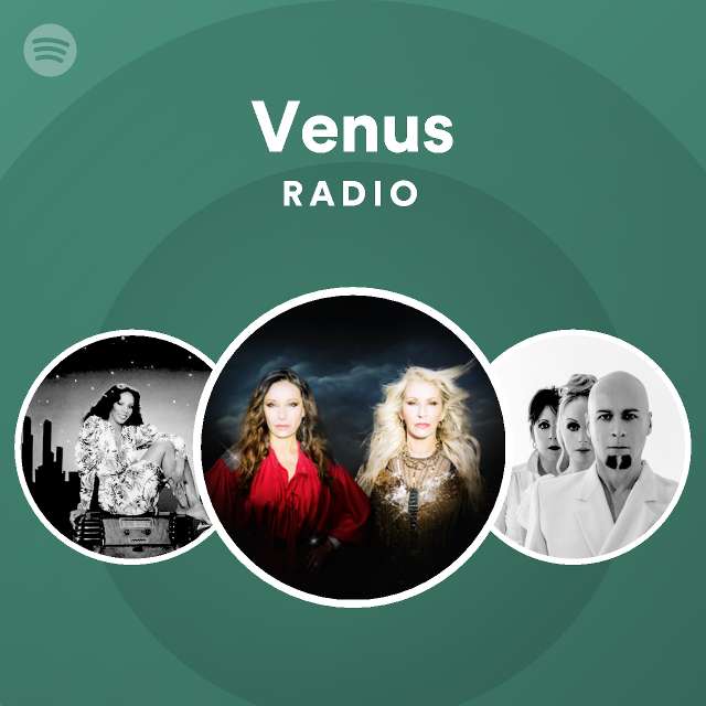 Venus Radio - playlist by Spotify | Spotify