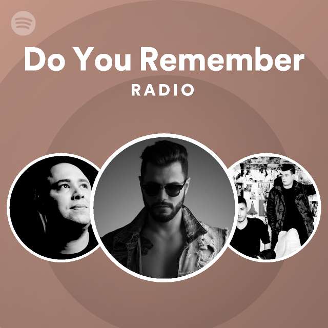 Do You Remember Radio | Spotify Playlist